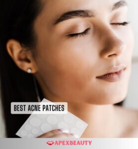 The 10 Best Acne Patches To Buy In 2026 | The Apex Beauty